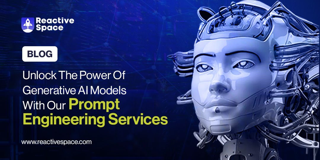Unleash Generative AI with Our Prompt Engineering Services